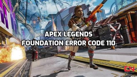 Apex Error Code 110 Foundation Error Code 110