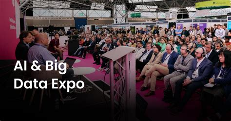 Ai And Big Data Expo 2025 Speakers And What To Expect