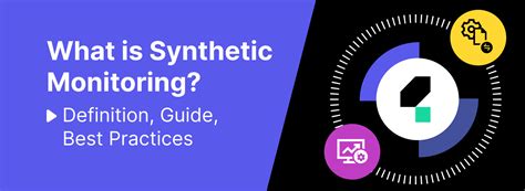 What Is Synthetic Monitoring Guide And Best Practices