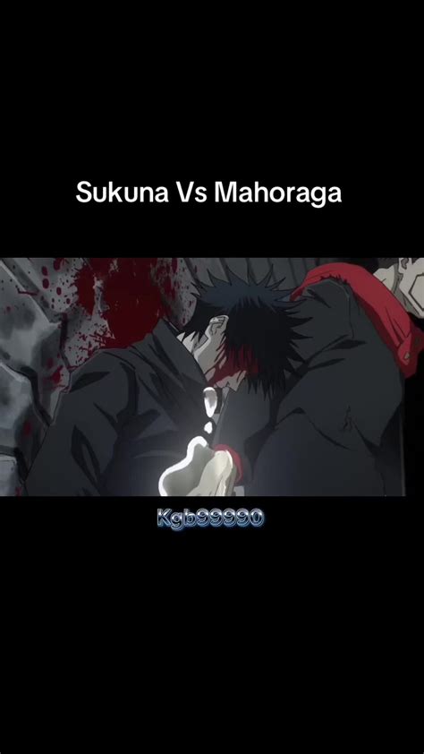 Sukuna Vs Mahoraga Sukuna Mahoraga Jjk Tiktok