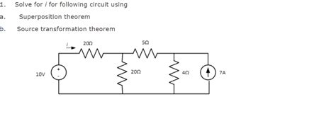 Solved 1 Solve For I For Following Circuit Using A