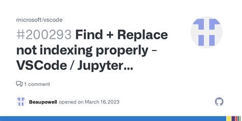 Find Replace Not Indexing Properly VSCode Jupyter Notebook Extension Issue
