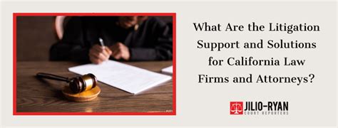 What Are The Litigation Support And Solutions For California Law Firms