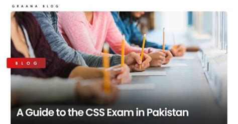 A Guide To The Css Exam In Pakistan