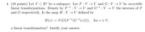 Solved 10 Points Let V⊂rn Be A Subspace Let F V→v And