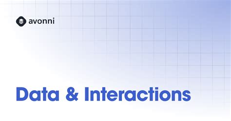 Data And Interactions Documentation Hub