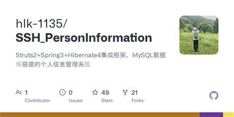 GitHub hlk 1135 SSH PersonInformation Struts2 Spring3 Hibernate4集成框架MySQL数据库搭建的个人信息管理系统