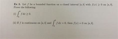 Solved Ex Let F Be A Bounded Function On A Closed Chegg