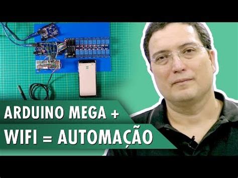 Arduino Mega WiFi Automação Fernando K Tecnologia