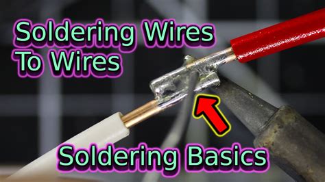 Soldering Wires To Wires Soldering Basics Soldering For Beginners
