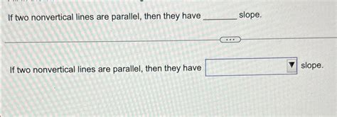solved if two nonvertical lines are parallel then they have