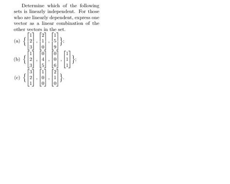 Solved Determine Which Of The Following Sets Is Linearly