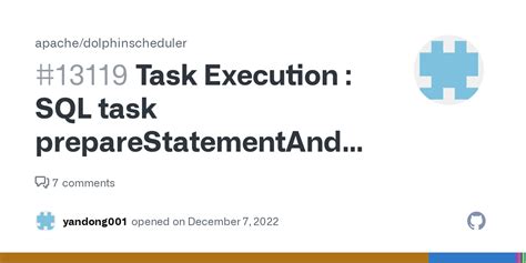 Task Execution Sql Task Preparestatementandbind Error · Issue 13119 · Apachedolphinscheduler