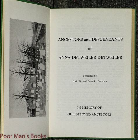 Ancestors Descendants Of Anna Detweiler Detweiler By Edwin G And Irvin