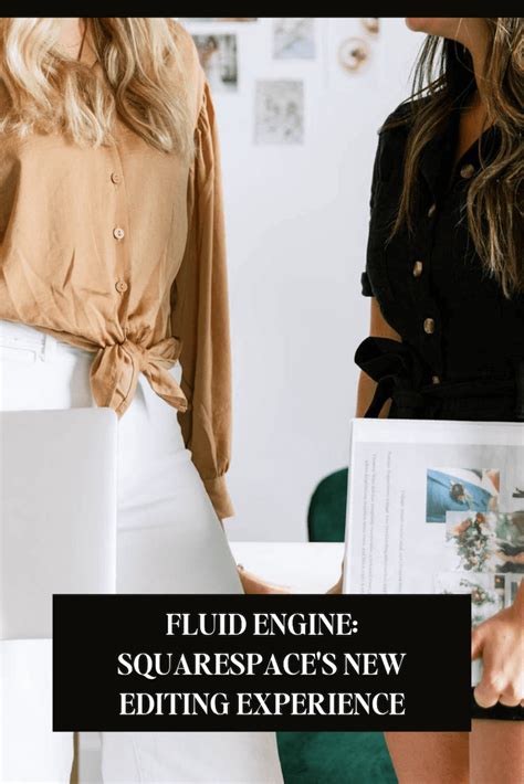 Your Simple Guide To Fluid Engine How To Use Squarespaces New Editing Experience — Shannon Pruitt