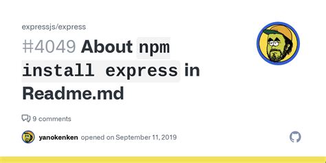 About `npm Install Express` In Readmemd · Issue 4049 · Expressjs