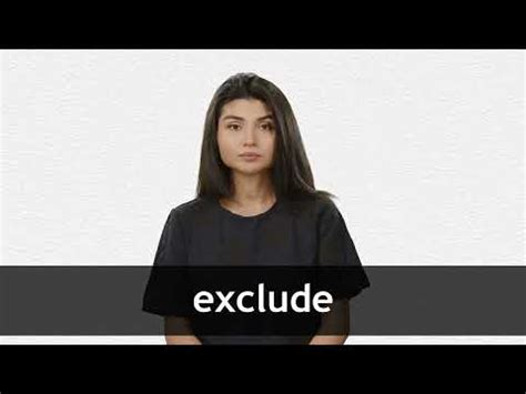 Exclude Definition In American English Collins English Dictionary