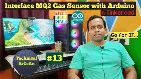 Interface Mq2 Gas Sensor With Arduino In Tinkercad Part 13 Arduino Tutorial Gas Sensor