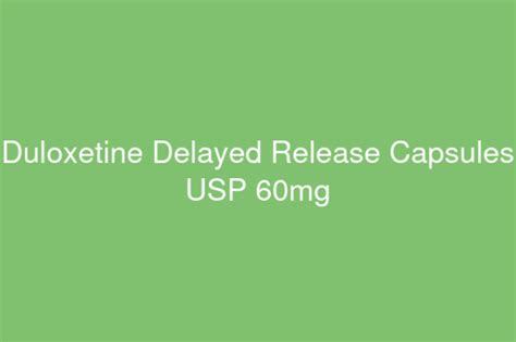 Duloxetine Dr Capsule 60mg Manufacturers Pan Indiasuppliers