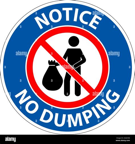 Notice No Dumping Sign Stock Vector Image And Art Alamy