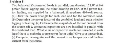 solved problem 5 two balanced y connected loads in