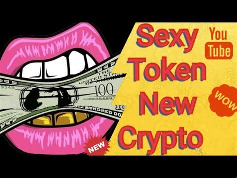 Sexy Token Sex Coin New Cryptocurrency Out Now Launch In Hrs Viral Prediction Millionare
