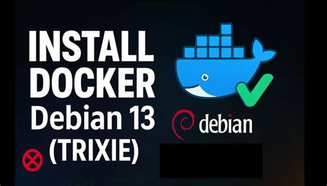 Install Docker In Debian 13 Trixie Step By Step Guide Linuxshout
