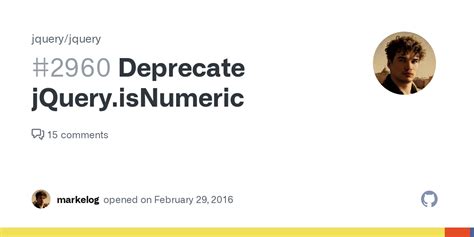 Deprecate Jqueryisnumeric · Issue 2960 · Jqueryjquery · Github