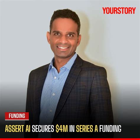 Assert Ai Raises 4m Series A Yourstory Media Posted On The Topic