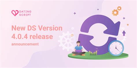 Dating Script Version Released Release Announcement