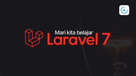 belajar laravel 7 dari awal parsinta