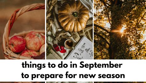 15 Heart Warming Things To Do In September To Prepare For New Season