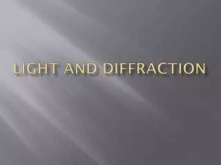 PPT Diffraction Of Light PowerPoint Presentation Free Download ID 2356746