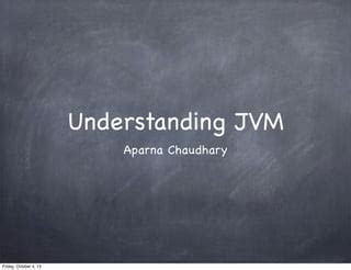 Understanding JVM PPT