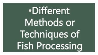 GRADE 8 Fish Food Processing Procedure Pptx
