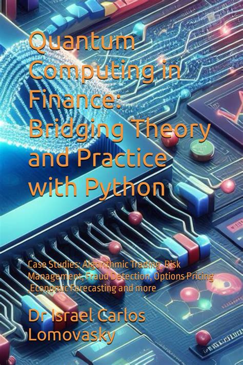 quantum computing in finance bridging theory and practice with python