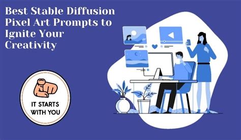 Best Stable Diffusion Pixel Art Prompts: Igniting Your Creativity