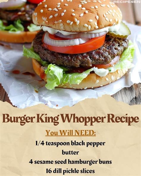 Recipesen Burger King Whopper Recipe Ingredients 1 Pound Ground Chuck
