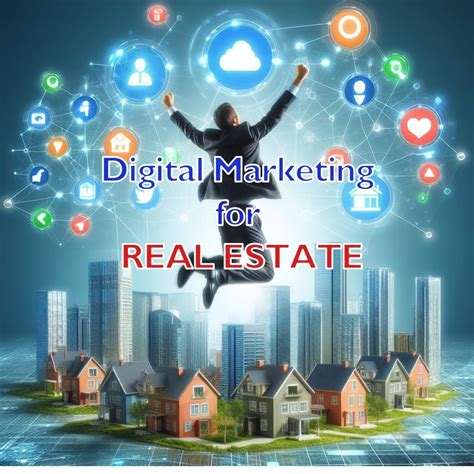 What Is Digital Marketing For Real Estate And Why Should You Opt For It