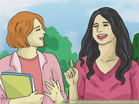 3 Ways To Know When Someone Is Not Ready To Have Sex WikiHow