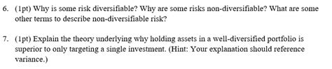 Solved 6 1pt Why Is Some Risk Diversifiable Why Are Some