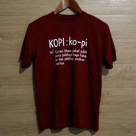 Jual KAOS//KOPI-KOPI CAIRAN HITAM PEKAT PAHIT SAMA PAHITNYA KAYA HIDUP ...