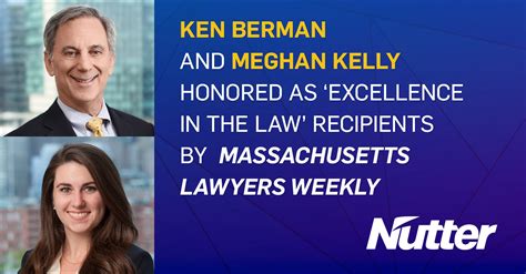 Ken Berman And Meghan Kelly Honored As ‘excellence In The Law Recipients By Massachusetts