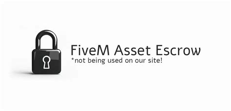 Fivem Asset Escrow