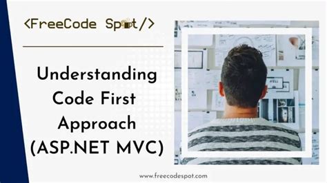 Code First Approach In ASP NET MVC With Entity Framework