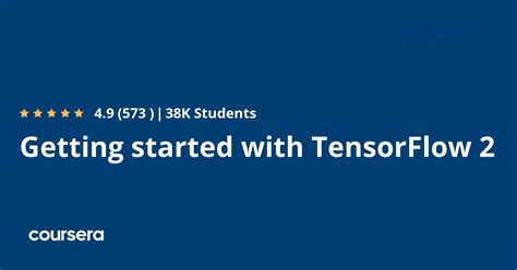 getting started with tensorflow 2 coursera