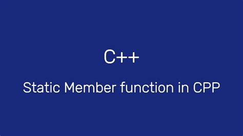 Static Member Function In Cpp Youtube
