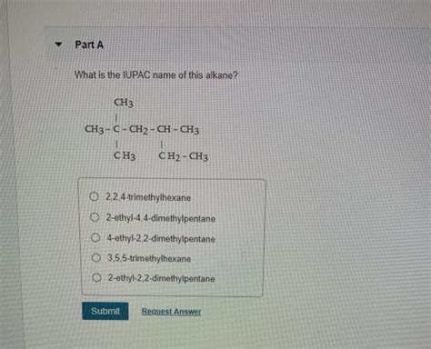 Solved Part A What is the IUPAC name of this alkane? CH3 | Chegg.com