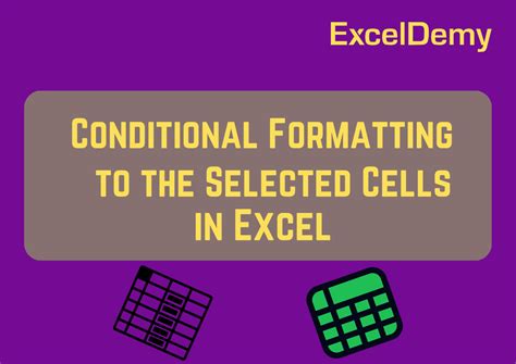 How To Apply Conditional Formatting To The Selected Cells In Excel