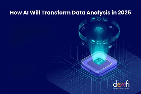How Ai Will Transform Data Analysis In 2025 Revolutionize Business